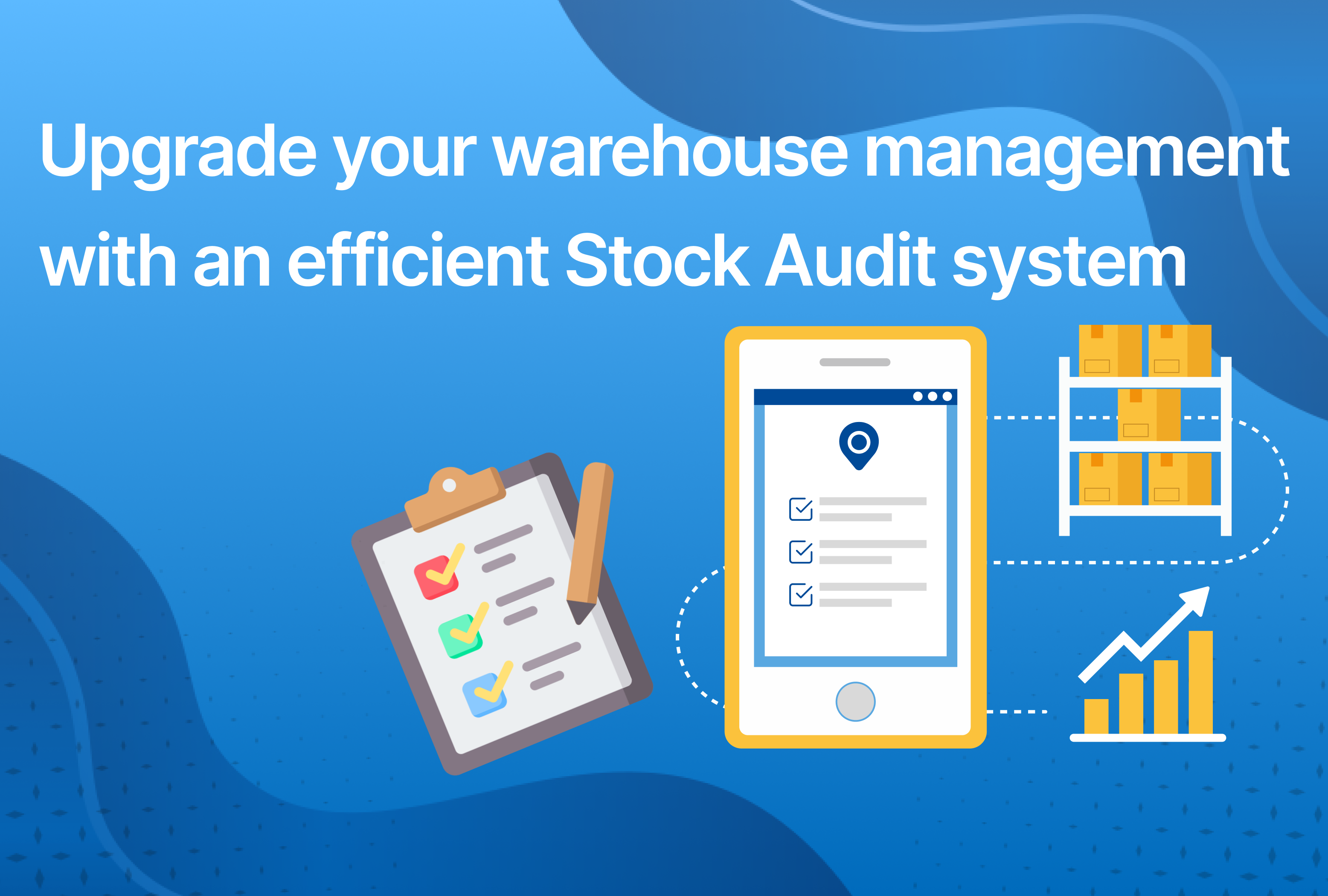 Elevate Your Warehouse Management with an Efficient Stock Audit System ...